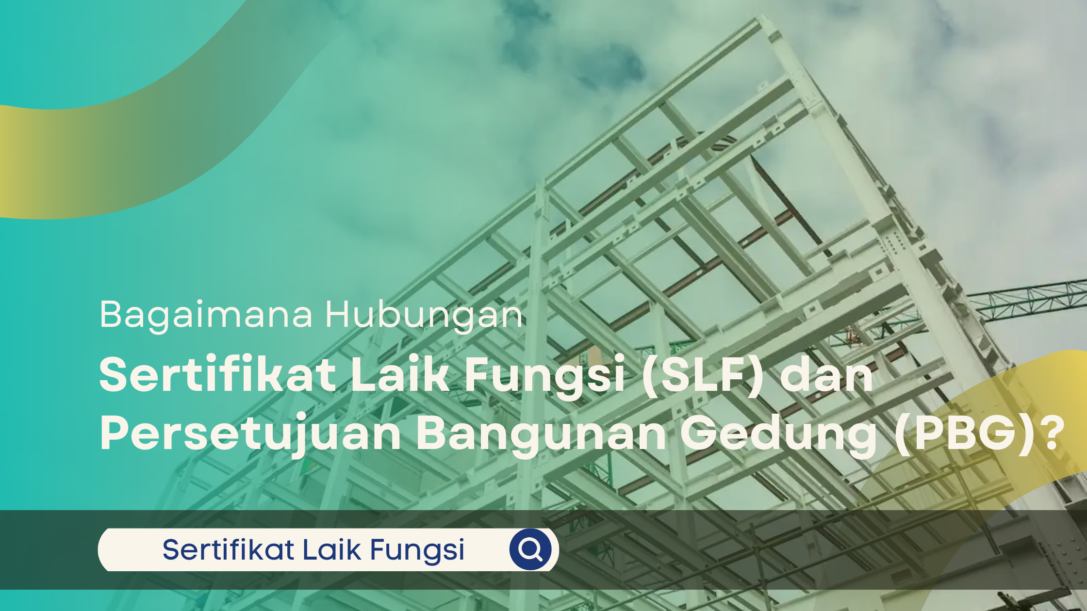 Bagaimana Hubungan Sertifikat Laik Fungsi (SLF) dan Persetujuan ...